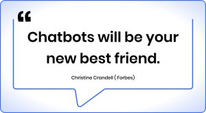 34 Sharable Chatbot Quotes From Experts & Influencers