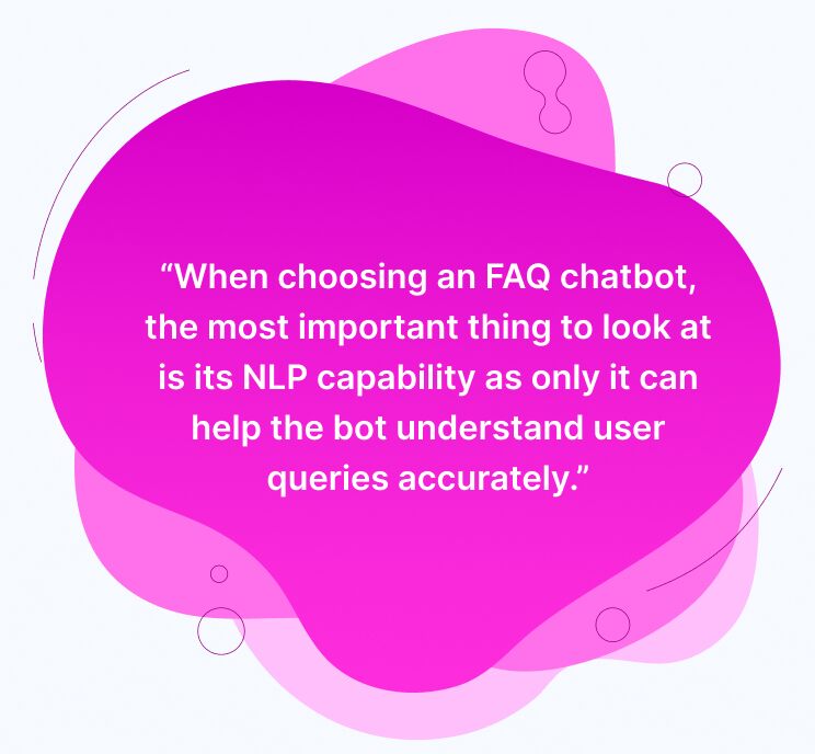 What is an FAQ Chatbot? An Exhaustive Guide For Your Business